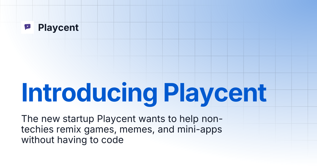 Introducing Playcent | Playcent